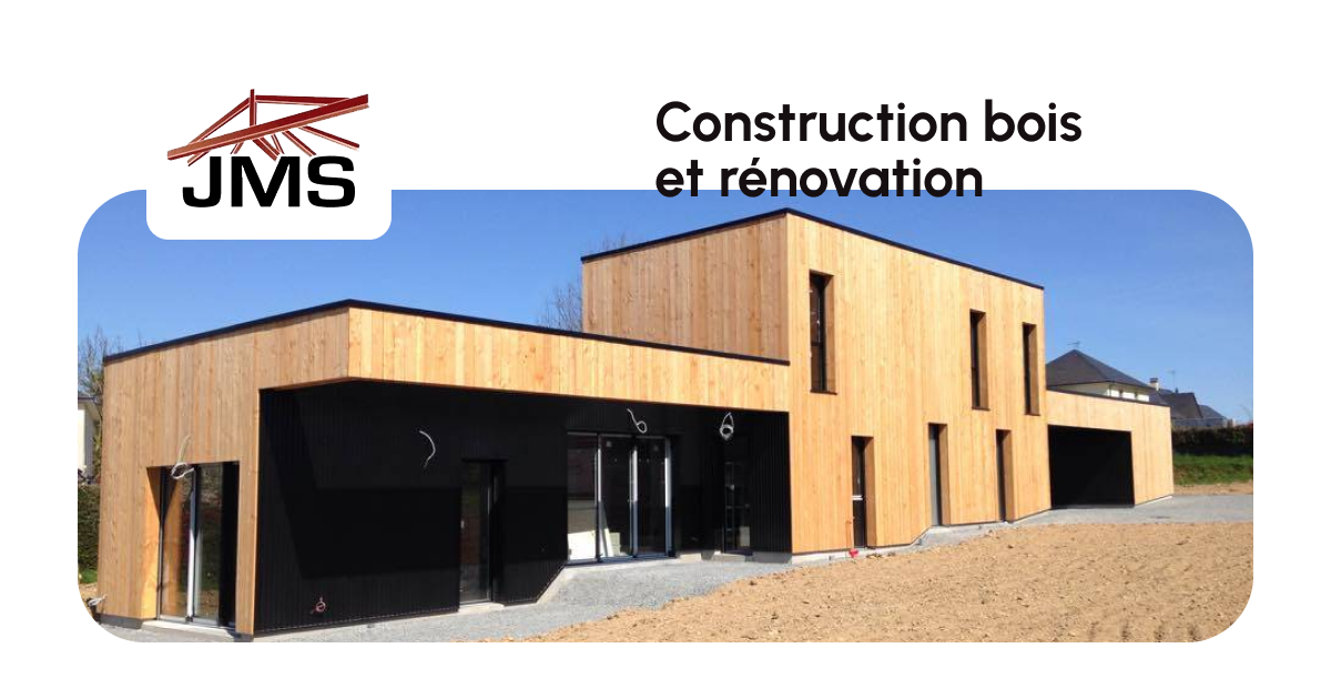 JMS - Construction et rénovation bois à Château-Gontier-sur-Mayenne